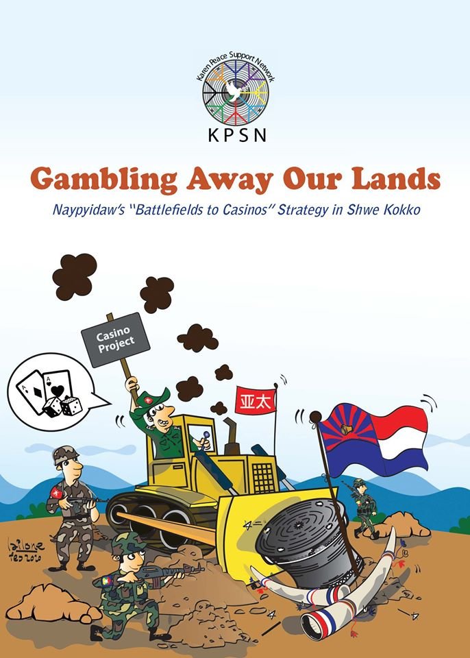 ‘Gambling Away Our Land’; KPSN report raises questions about Shwe Kokko ...